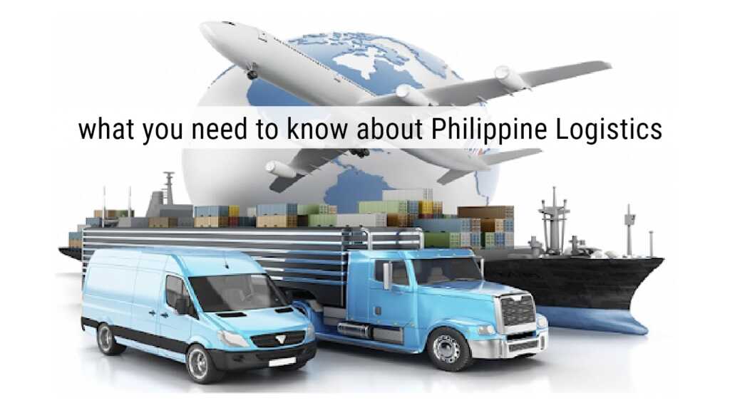 What you need to know about Philippine logistics - LogixGRID ...